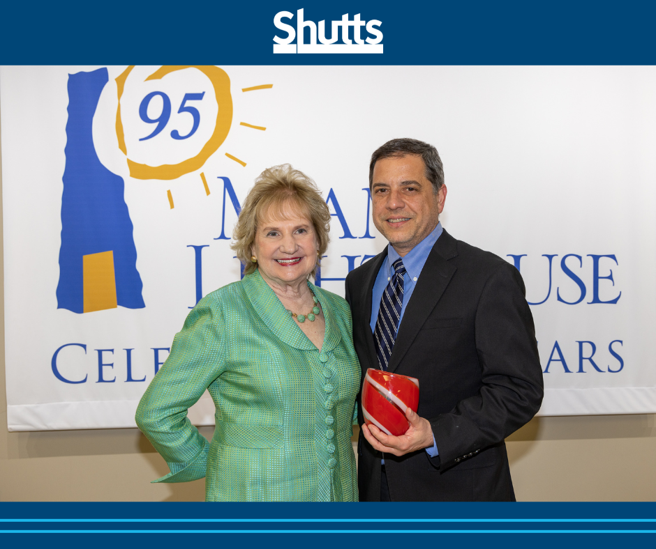 Shutts & Bowen Recognized by the Miami Lighthouse for the Blind and ... Shutts & Bowen Recognized by the Miami Lighthouse for the Blind and ...
